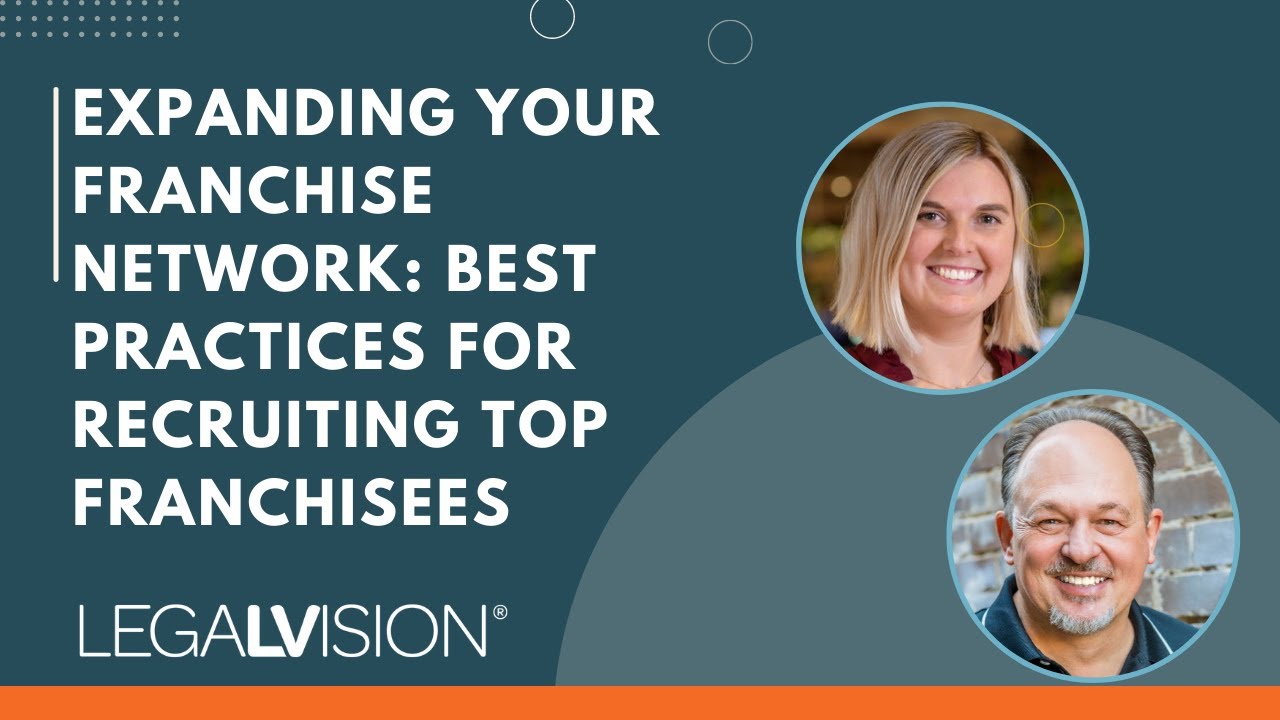 [AU] Expanding Your Franchise Network: Best Practices for Recruiting ...