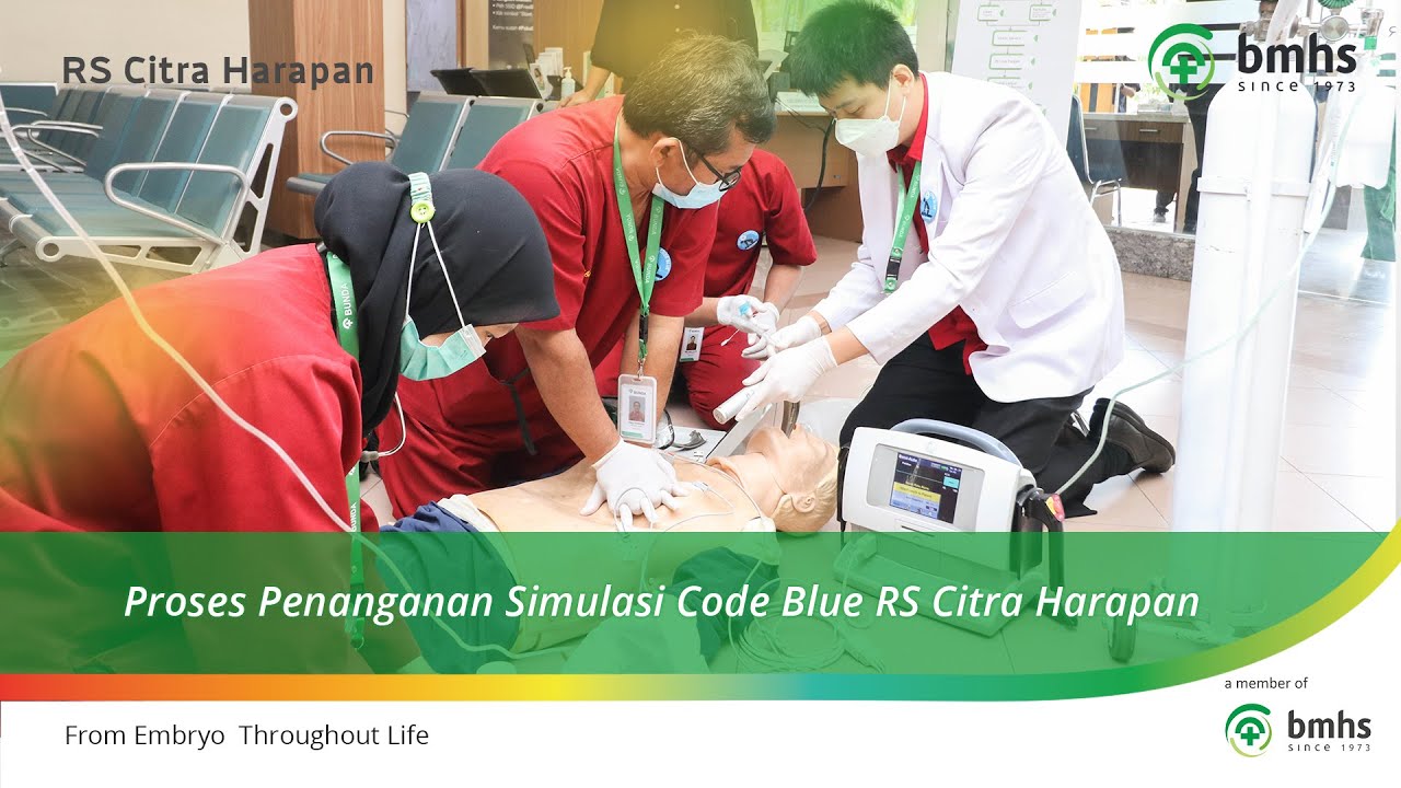 PROSES SIMULASI CODE BLUE RS CITRA HARAPAN - YouTube