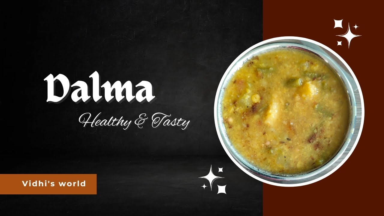 Healthy & Tasty "DALMA"| Easy to make Odisha's best food| Vidhi's Vlog ...