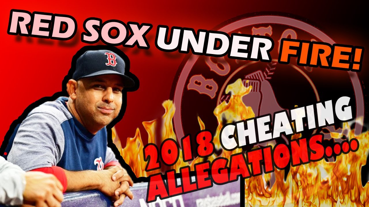 Boston Red Sox Accused of CHEATING in 2018!!! - YouTube