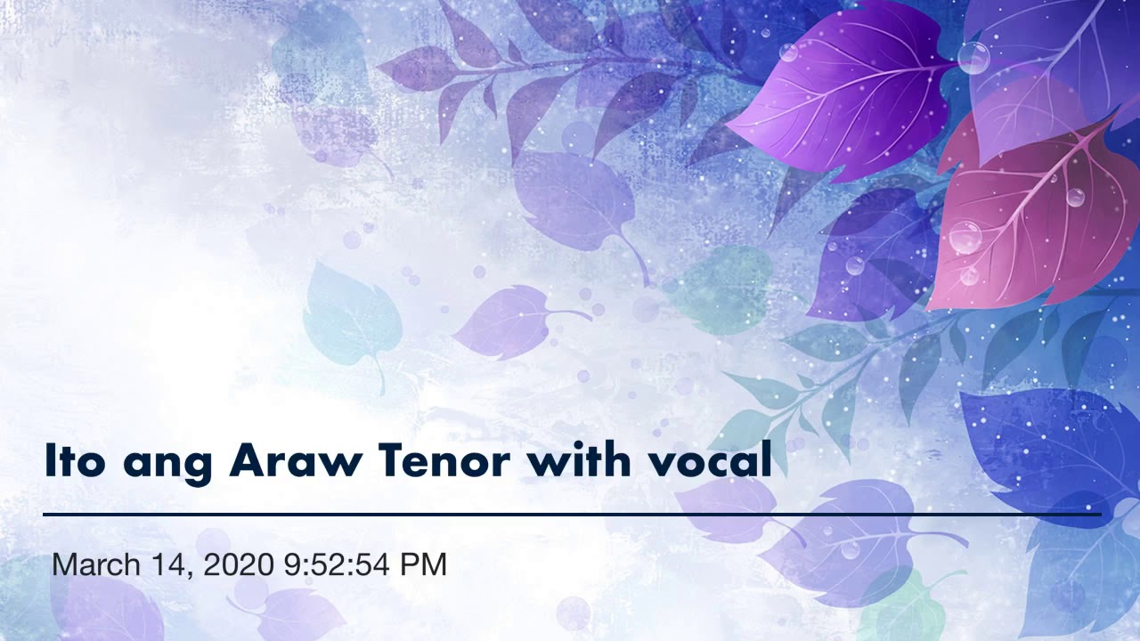 Ito ang Araw Tenor with vocal - YouTube