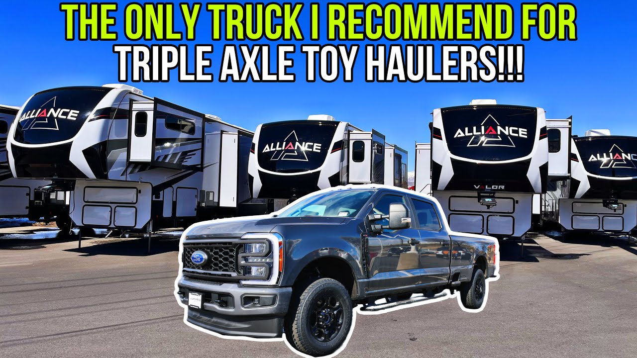 The 2023 Ford F350 Is The Only Truck I Recommend For A Triple Axle Toy ...