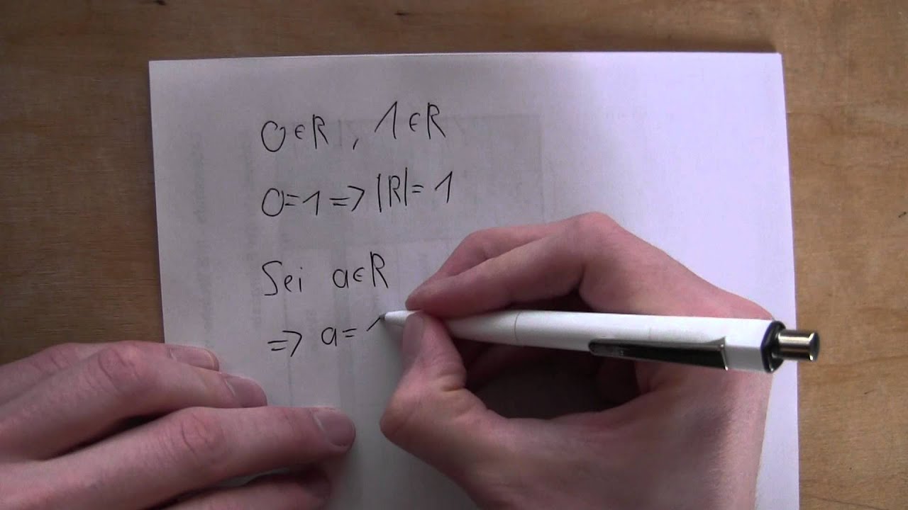 Mathematik - Ring mit 0=1 impliziert Nullring - YouTube