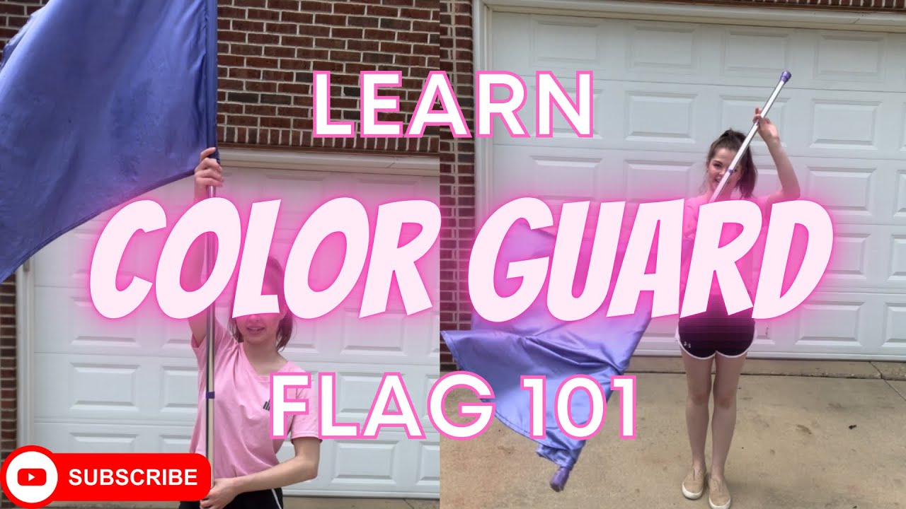 Learn Color Guard - Flag 101 - YouTube