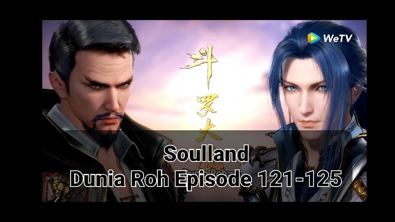 Dunia Roh - Soulland Eps 121-125 - YouTube