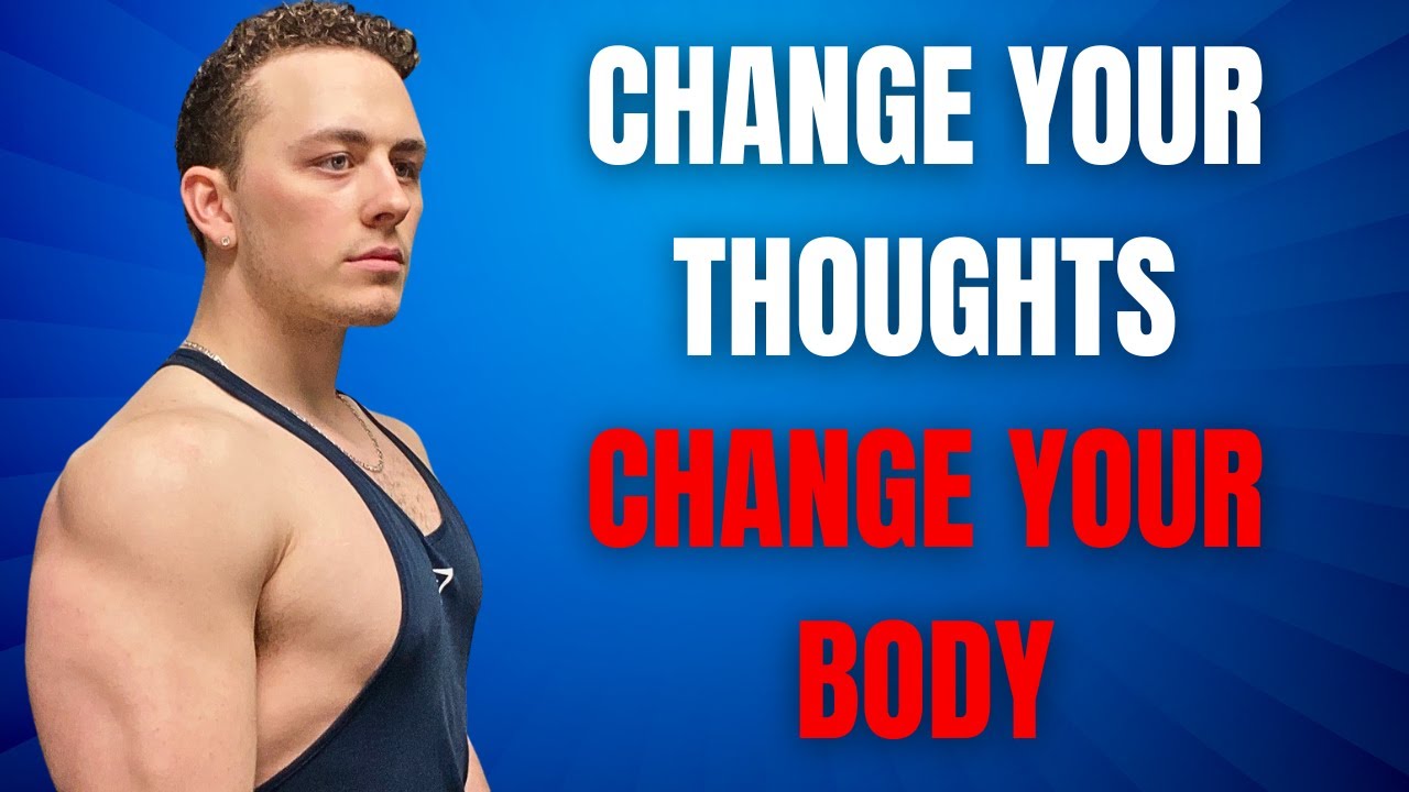 How to Shape Your Mind to Shape Your Body - YouTube