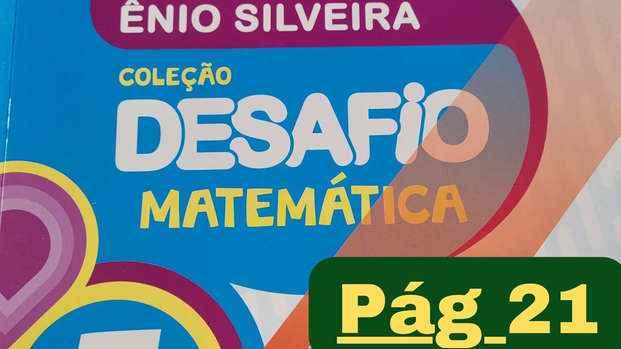Coleção Desafio Matemática 5°ano Pág 21 Números De Seis