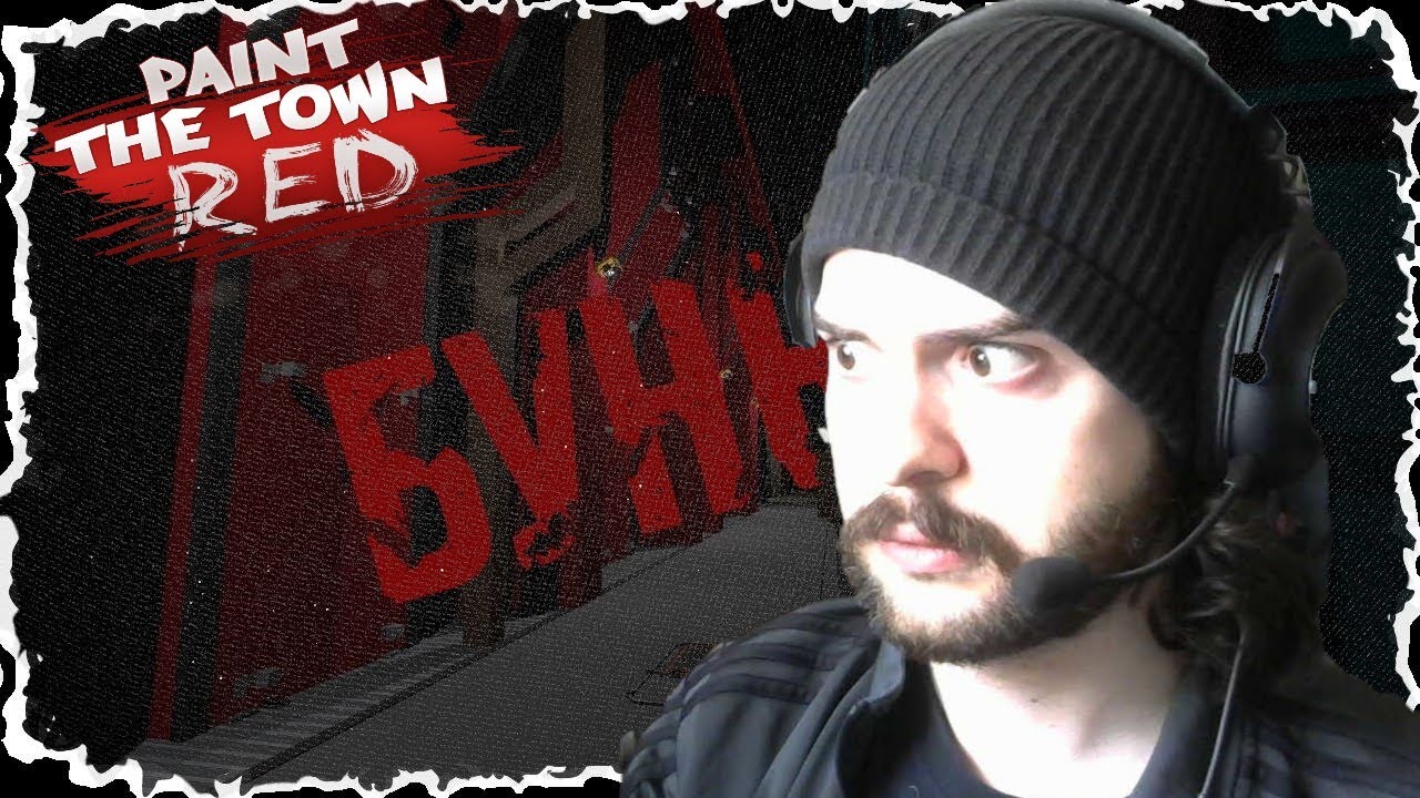 Paint the Town Red - BUNKER - The Beginning - YouTube