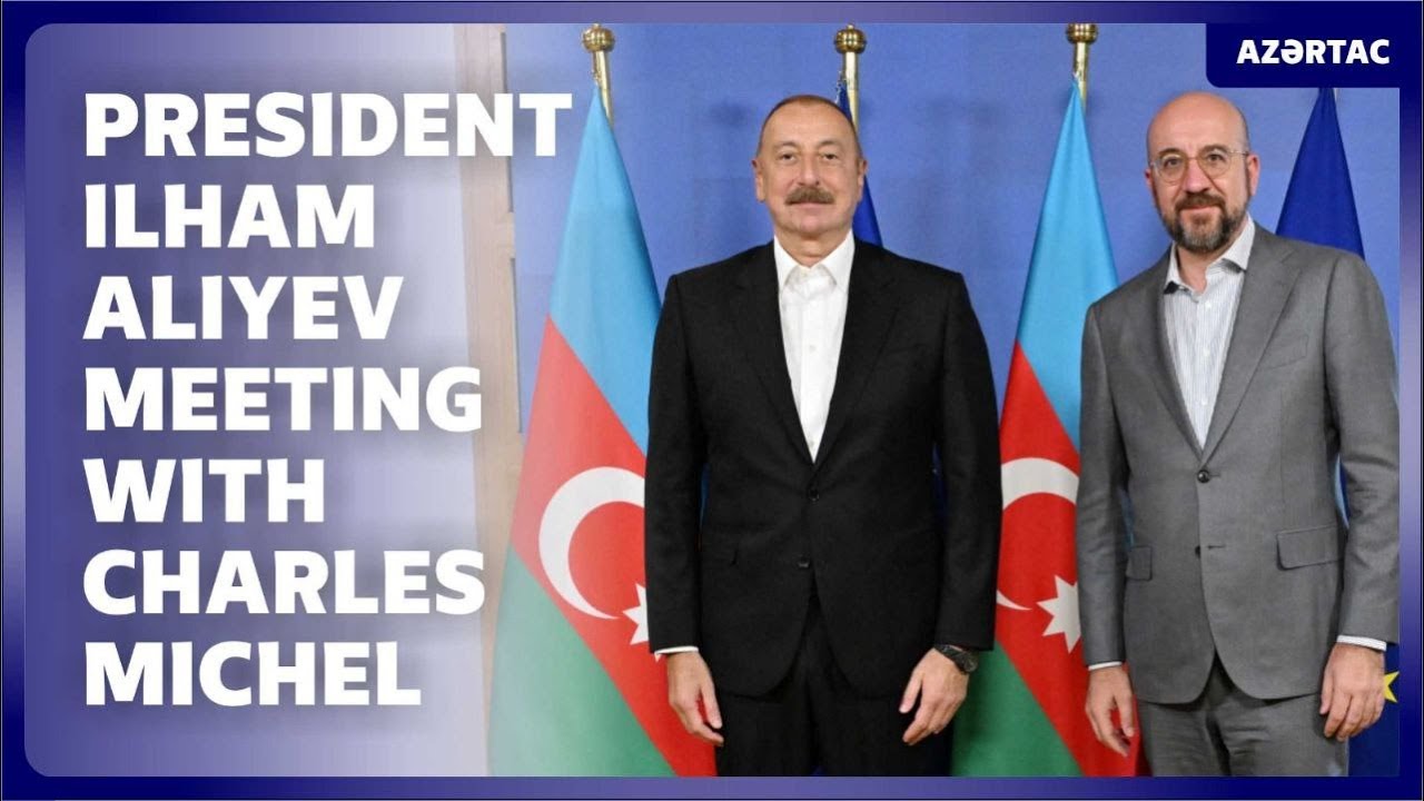 President Ilham Aliyev held meeting with President of European Council ...