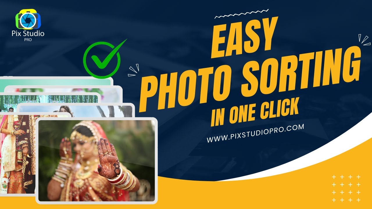One-Click Photo Sorting: How to sort selected photos in Pix Studio Pro ...