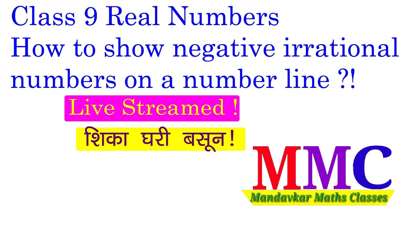 Class 9 Real Numbers How To Show Negative Irrational Numbers On A Number Line YouTube class-9-real-numbers-how-to-show-negative-irrational-numbers-on-a-number-line-youtube