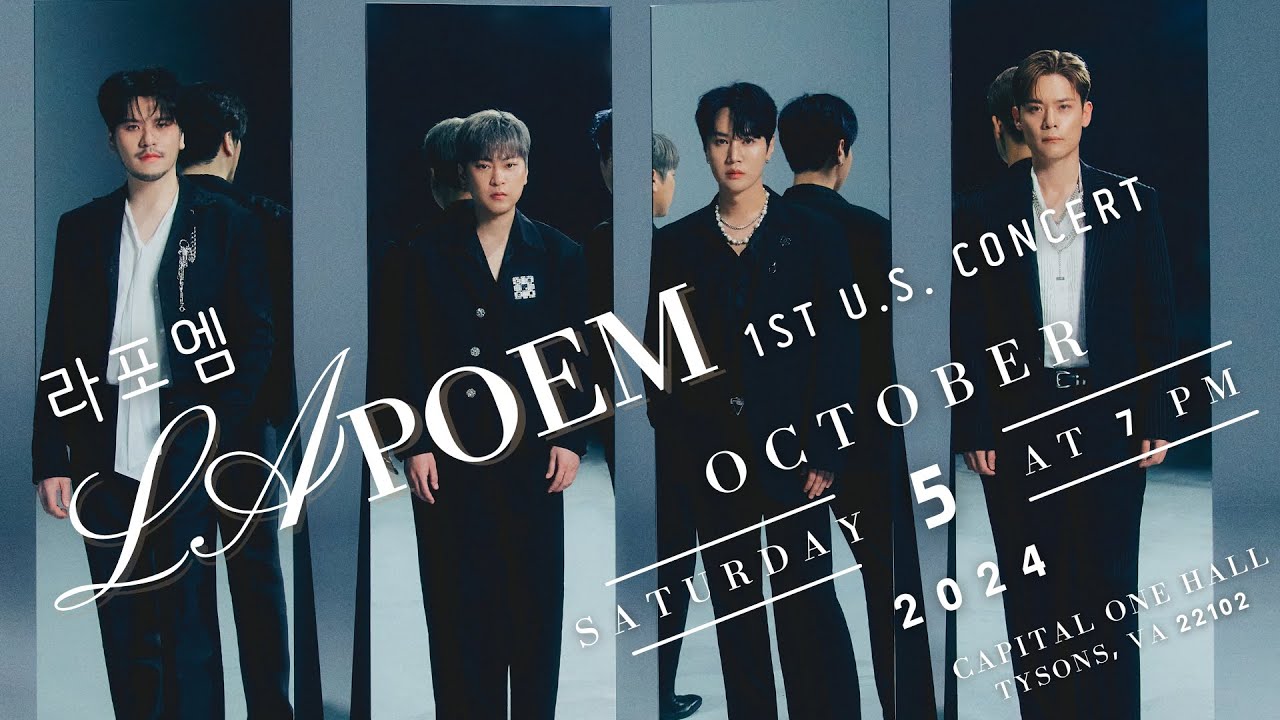 La Poem 라포엠 미국 첫 콘서트 1st U.S. Concert 10/5/2024 7pm at Capital One Hall ...