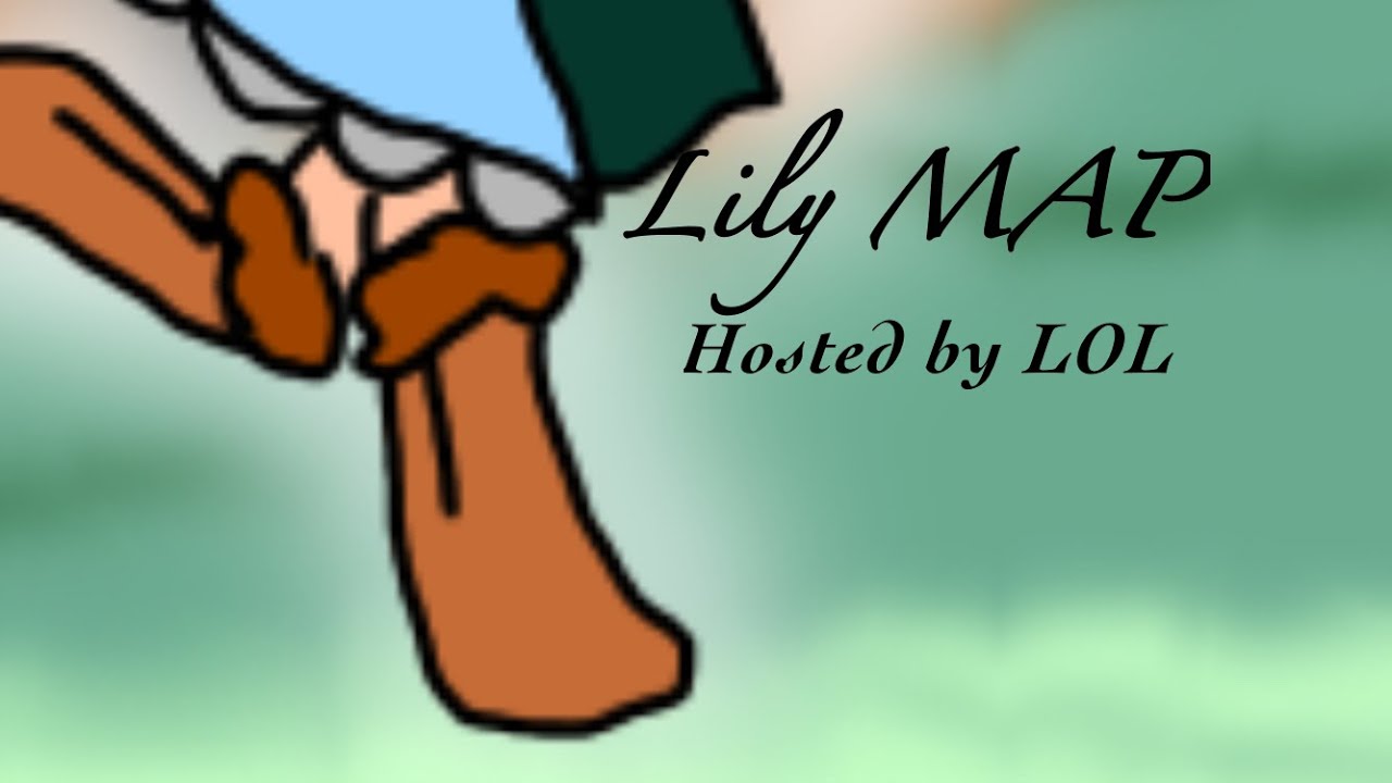 Lily MAP [COMPLETED] - YouTube