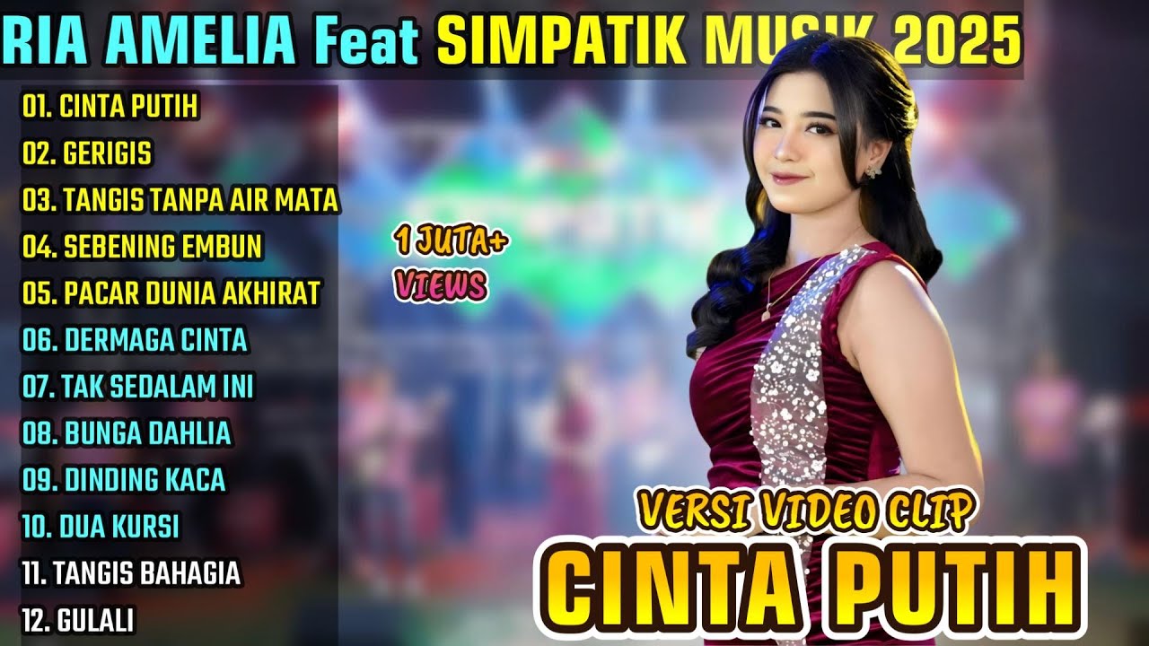 RIA AMELIA ~ CINTA PUTIH - GERIGIS || RIA AMELIA Feat SIMPATIK MUSIK ...