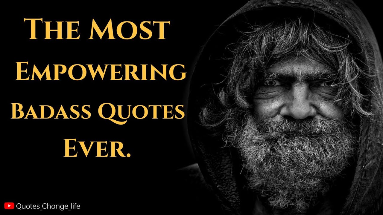 The Most Empowering Badass Quotes ever! - YouTube