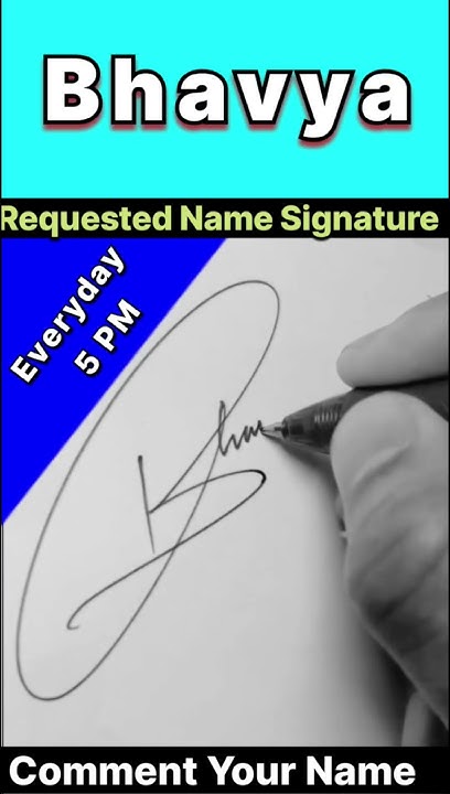 BHAVYA NAME SIGNATURE DESIGN || ALPHABET B SIGNATURE STYLE || #ytshorts #shortsfeed #viralvideo ...