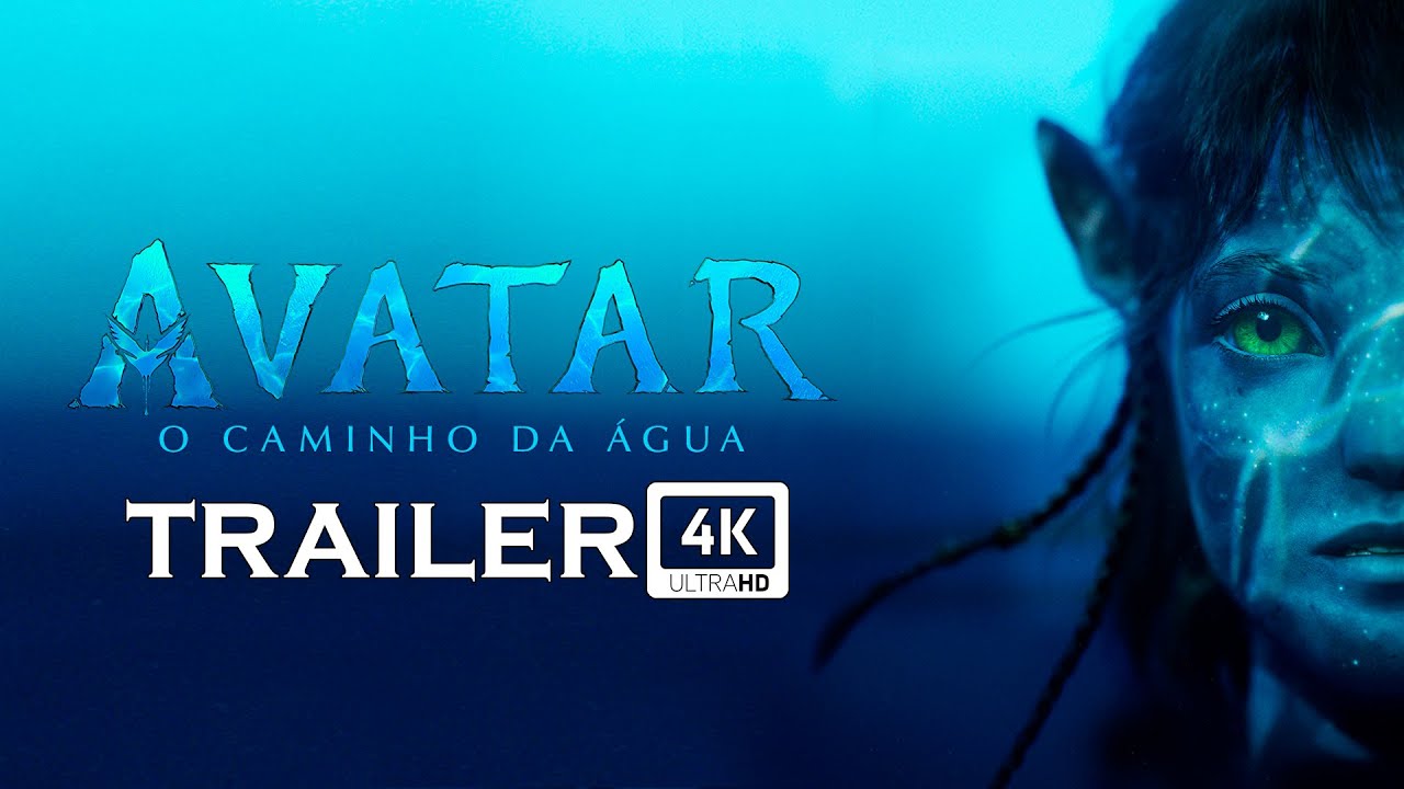 Avatar: o Caminho da Água (2022) | Trailer Final 4k Legendado (CC ...