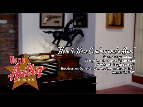 Gene Autry - How to Be a Cowboy and a Man (Gene Autry's Melody Ranch ...