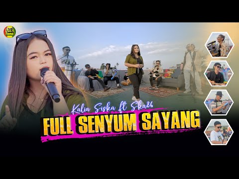FULL SENYUM SAYANG - KALIA SISKA feat SKA 86 | KENTRUNG (UYE tone Music Video)