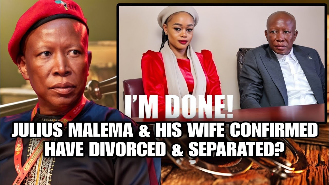 Julius Malema & His Wife Confirmed Have Divorced & Seperated? - YouTube