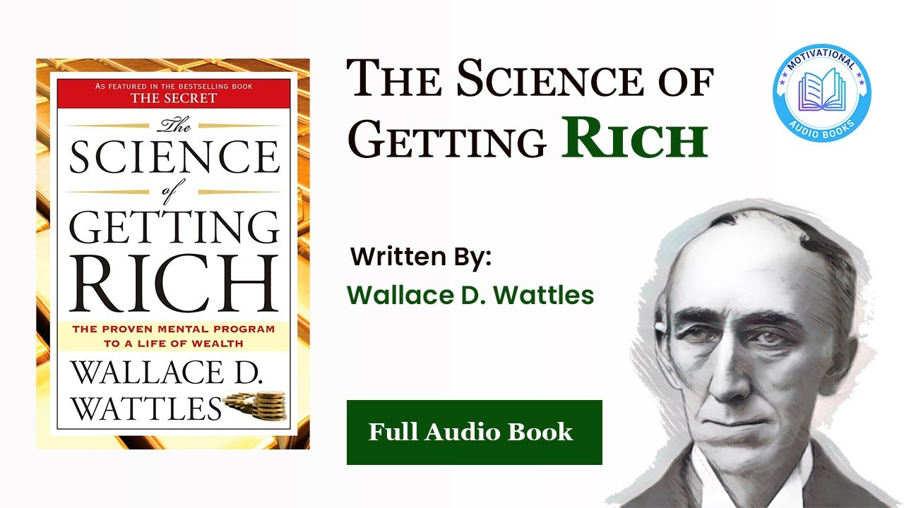 The Science of Getting Rich by Wallace D. Wattles - Full Audiobook ...