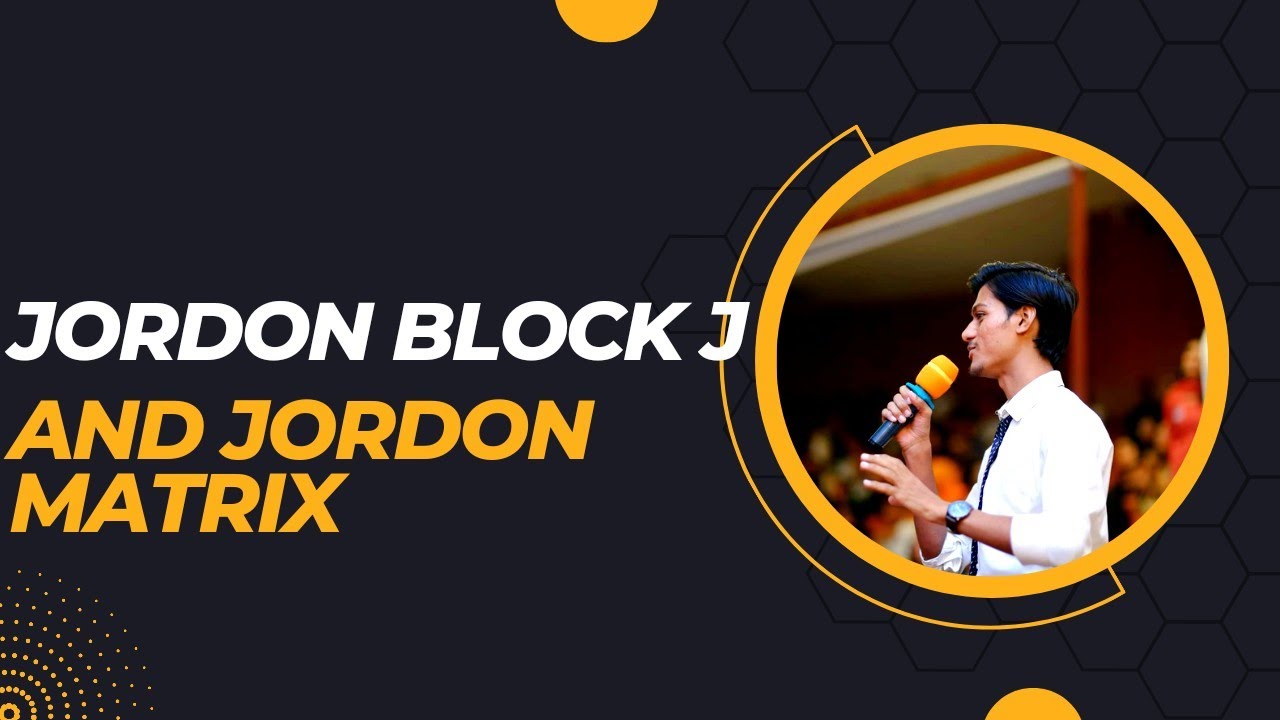 Jordan Block J and Jordan Matrix |linear Algebra| - YouTube