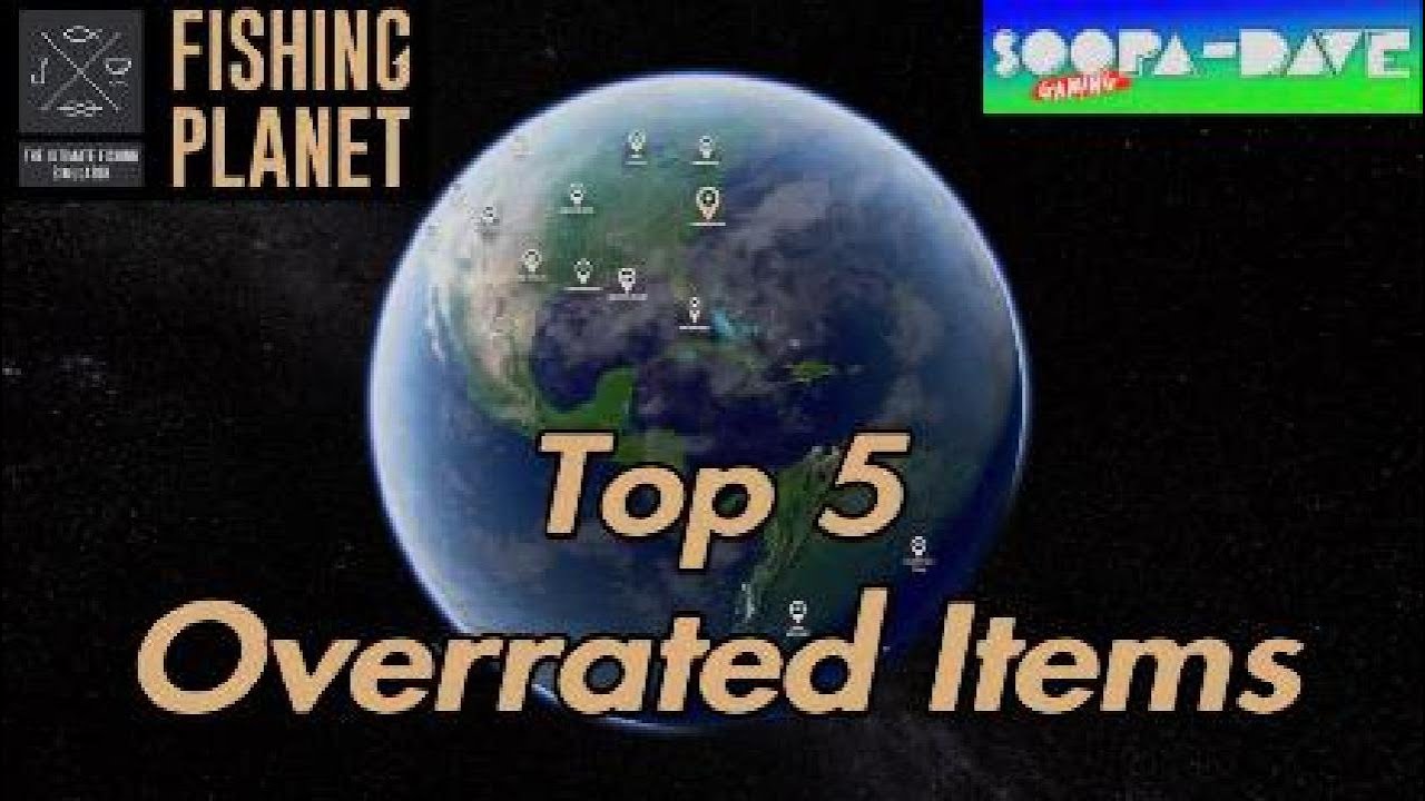 Fishing Planet Top 5 Overrated Items - YouTube