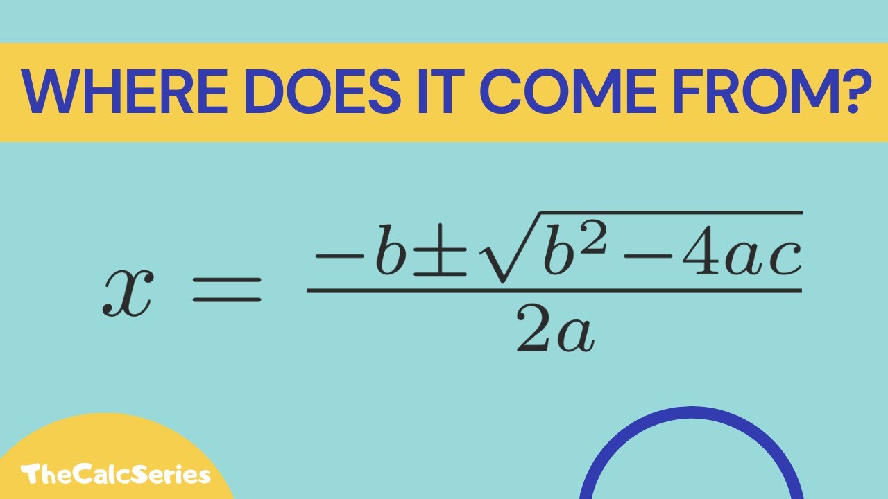How the quadratic equation was discovered | Deriving the quadratic ...