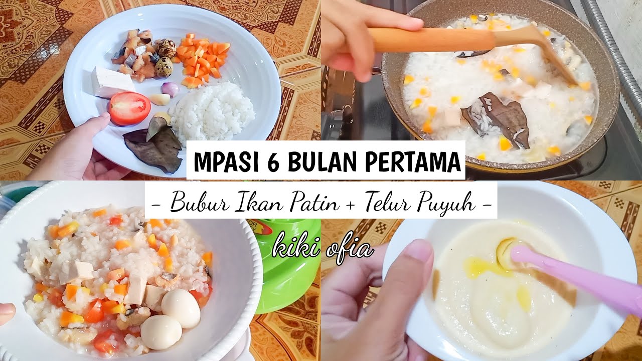 #3 BUBUR IKAN PATIN + TELUR PUYUH || MPASI 6 BULAN PERTAMA - YouTube