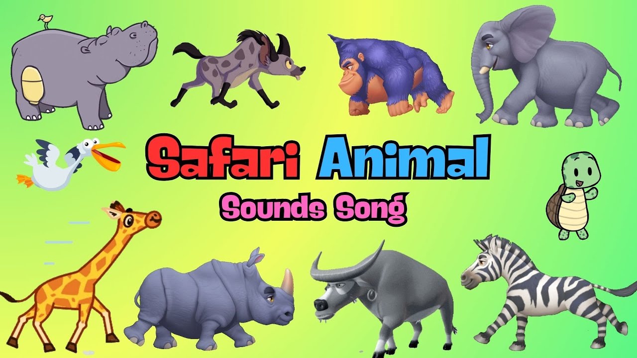 Safari Animal Sounds Song | Animal Names & Sounds | Nursery Rhymes For ...