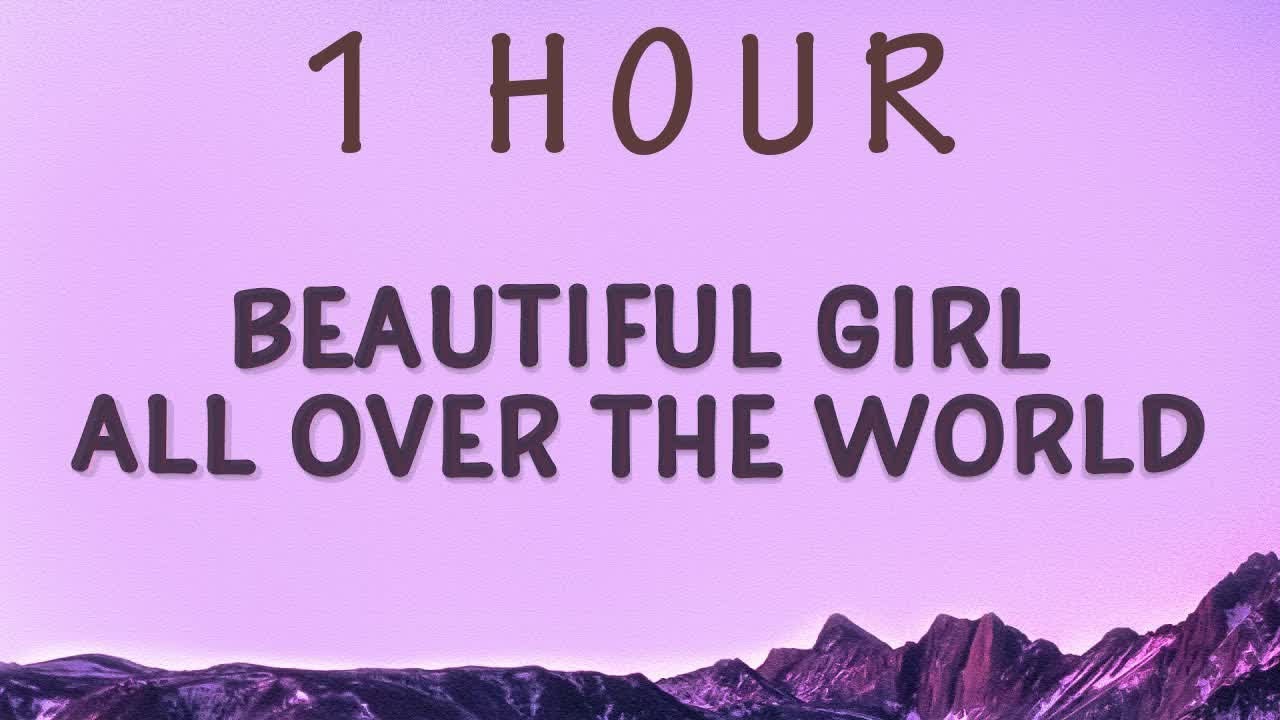 [1 HOUR 🕐 ] BoB, Bruno Mars - Beautiful girl all over the world Nothing ...
