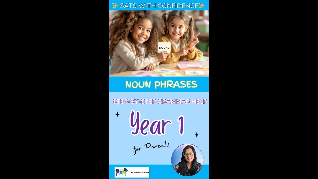 SATs Tips - Step by Step support for parents - How to Teach Nouns ...
