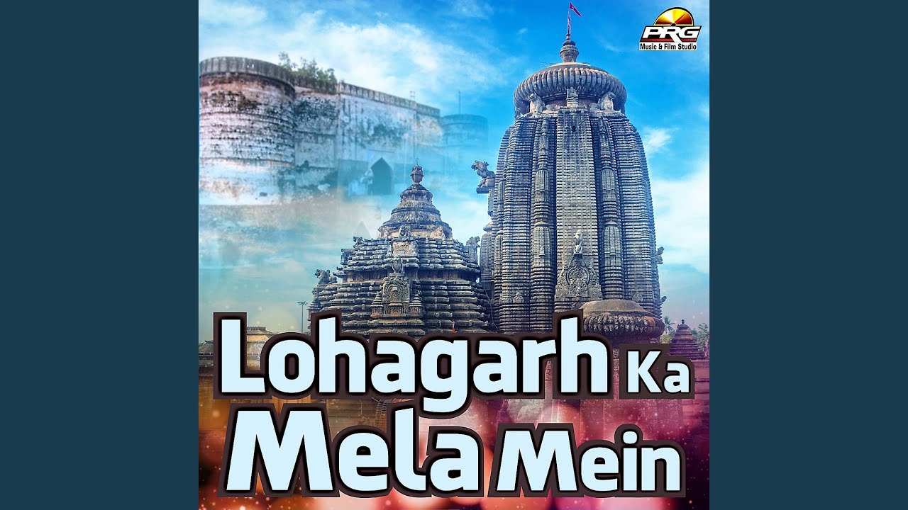 Lohagarh Ka Mela Mein - YouTube