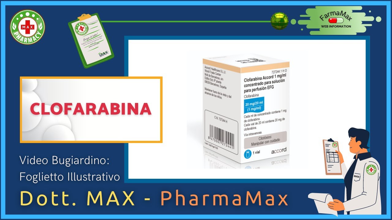Cos'è il 💊 Farmaco CLOFARABINA 🗺️ Foglietto Illustrativo Bugiardino 👔 ...