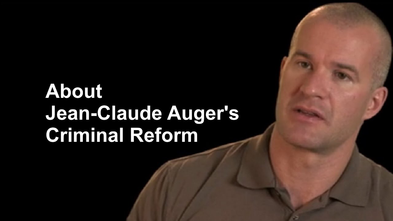 About Jean-Claude Auger's Criminal Reform - YouTube