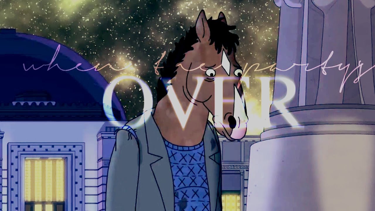 When the party's over | Bojack Horseman [HBD Kyle] - YouTube