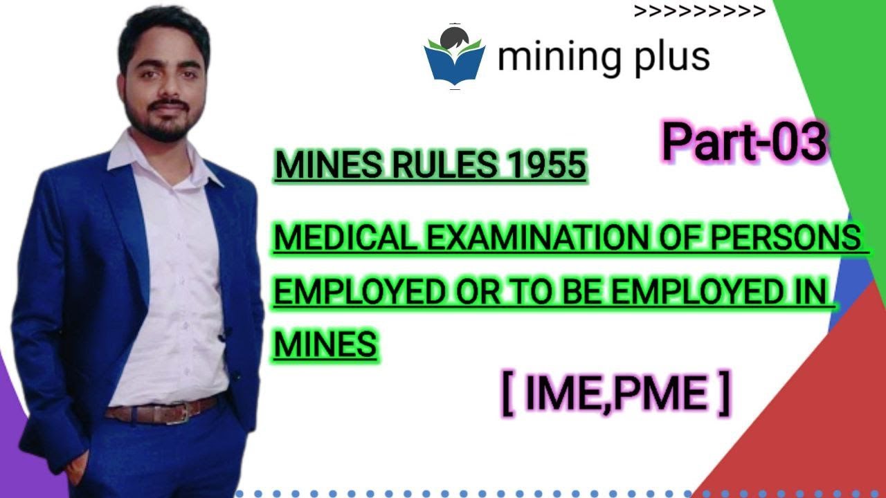 CCL/WCL/SECLII Mine rules 1955 II PART 2 II IME/PME II MINING PLUS ...