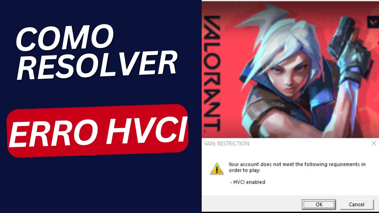 COMO RESOLVER O ERRO ''HVCI'' DO VALORANT - YouTube