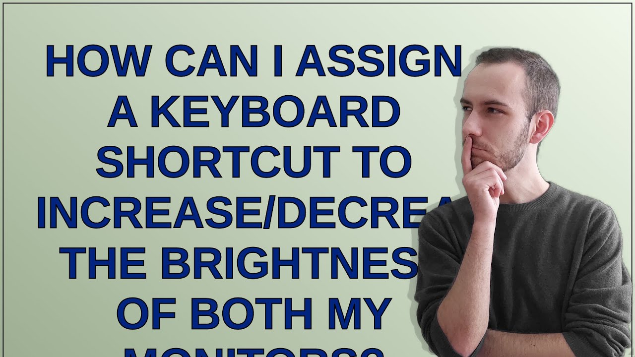How Can I Assign A Keyboard Shortcut To Increase decrease The How Can I Assign A Keyboard Shortcut To Increase decrease The