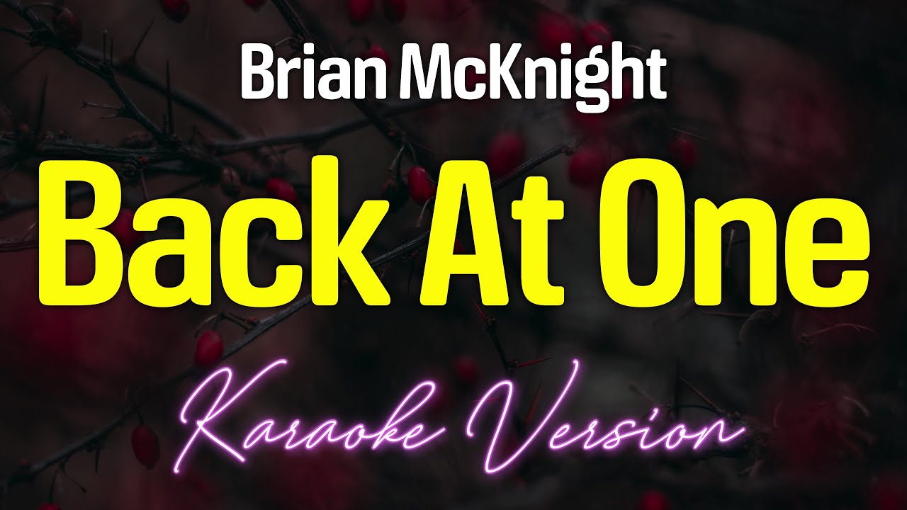 Back At One (KARAOKE) - YouTube