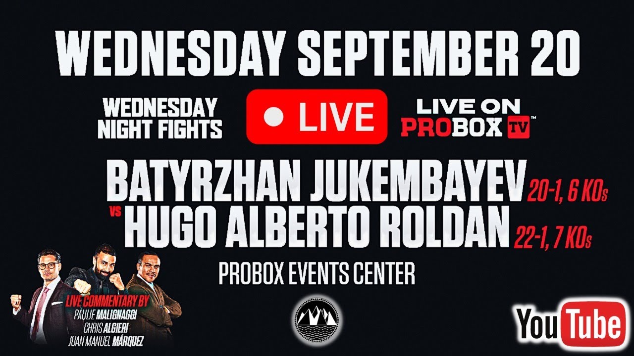 ProBox TV: Jukembayev vs. Roldan | LIVE STREAM | BOXING Fight Companion ...