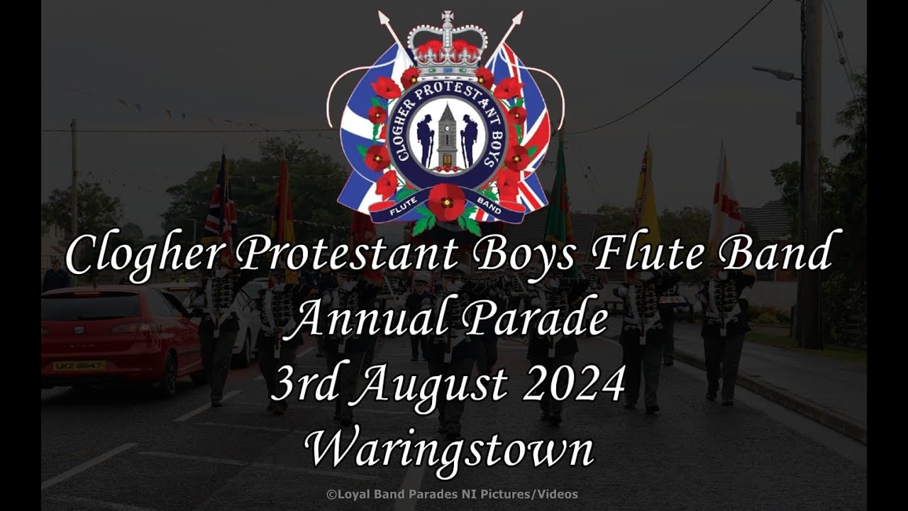 Clogher Protestant Boys Flute Band (Full Parade) 03/08/24 - YouTube
