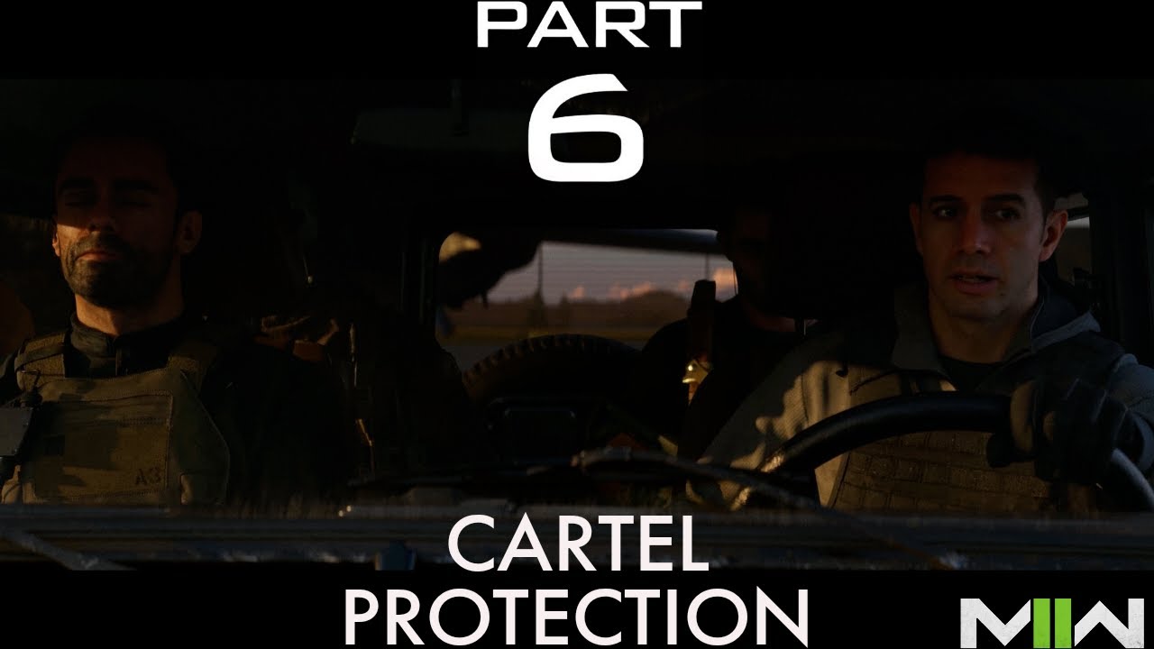 Call of Duty: Modern Warfare II Campaign Playthrough Part 6 - CARTEL ...