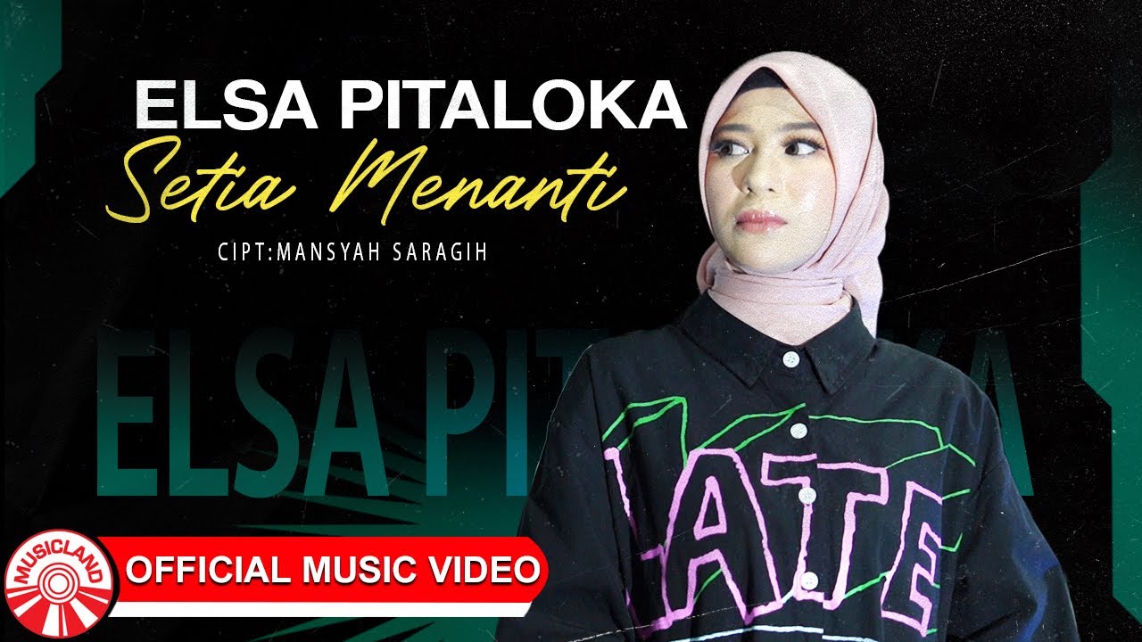 Elsa Pitaloka - Setia Menanti [Official Music Video HD] - YouTube