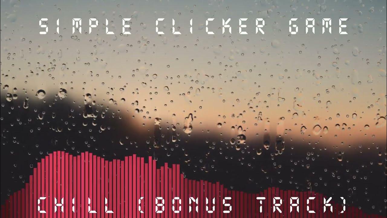 Simple Clicker Game OST - Chill (Bonus track) - YouTube