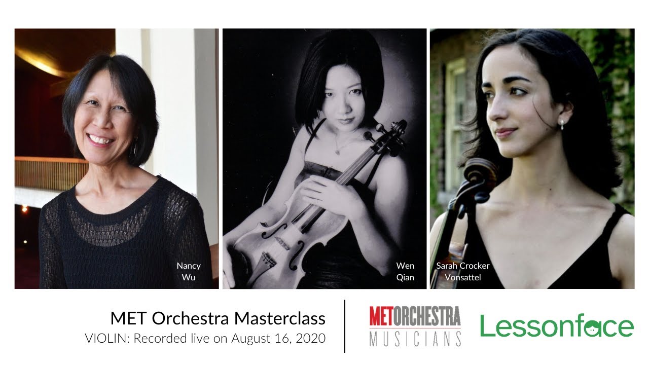 MET Orchestra Musicians Violin Masterclass - Highlights - Recorded Live ...