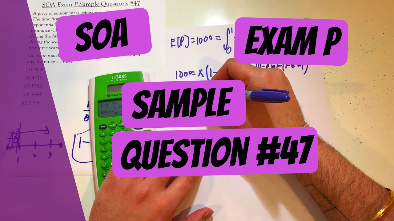 Exam P #47 | SOA Sample Questions - YouTube