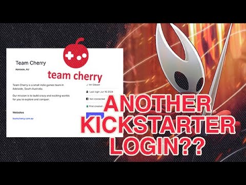 TEAM CHERRY KEEPS LOGGING INTO KICKSTARTER - YouTube