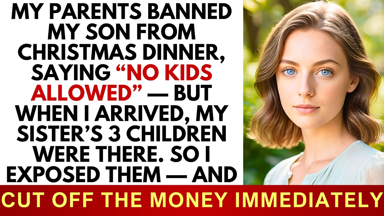 My Parents Banned My Son From Christmas Dinner — So I Cut Off The Money ...