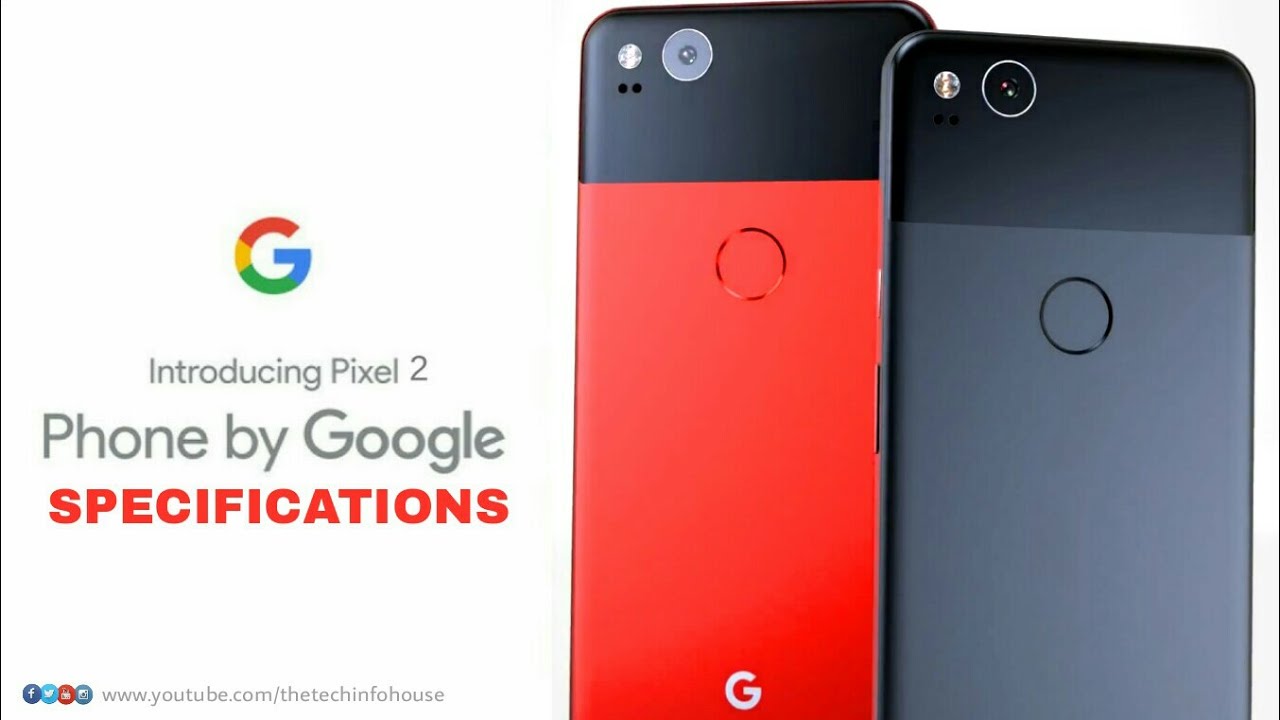 Google Pixel 2 and Pixel XL 2 Full Specifications 😱 ! - YouTube